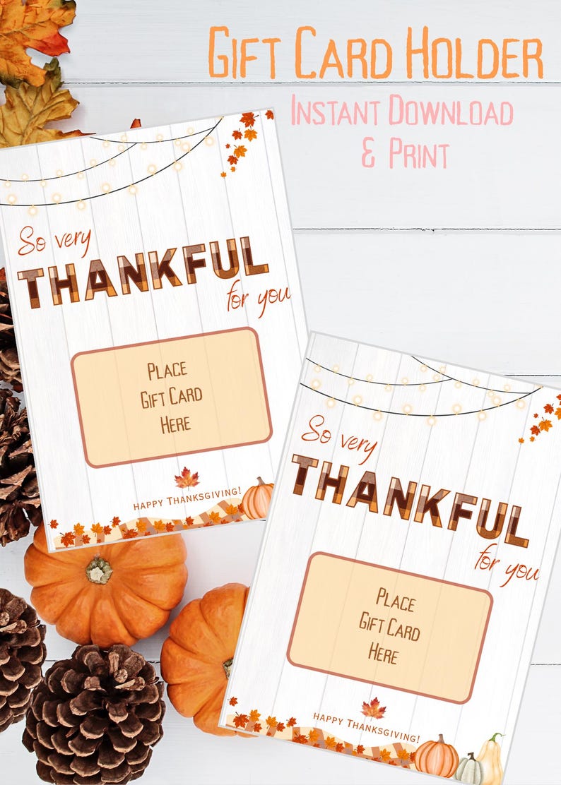 Thankful for You Printable Thanksgiving Gift Card Holders: 3 Pack PDF ...