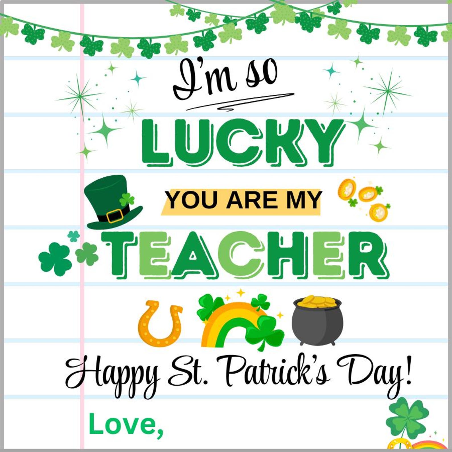 Lucky Teacher St. Patrick's Day Gift Tags - I'm so Lucky You Are My ...