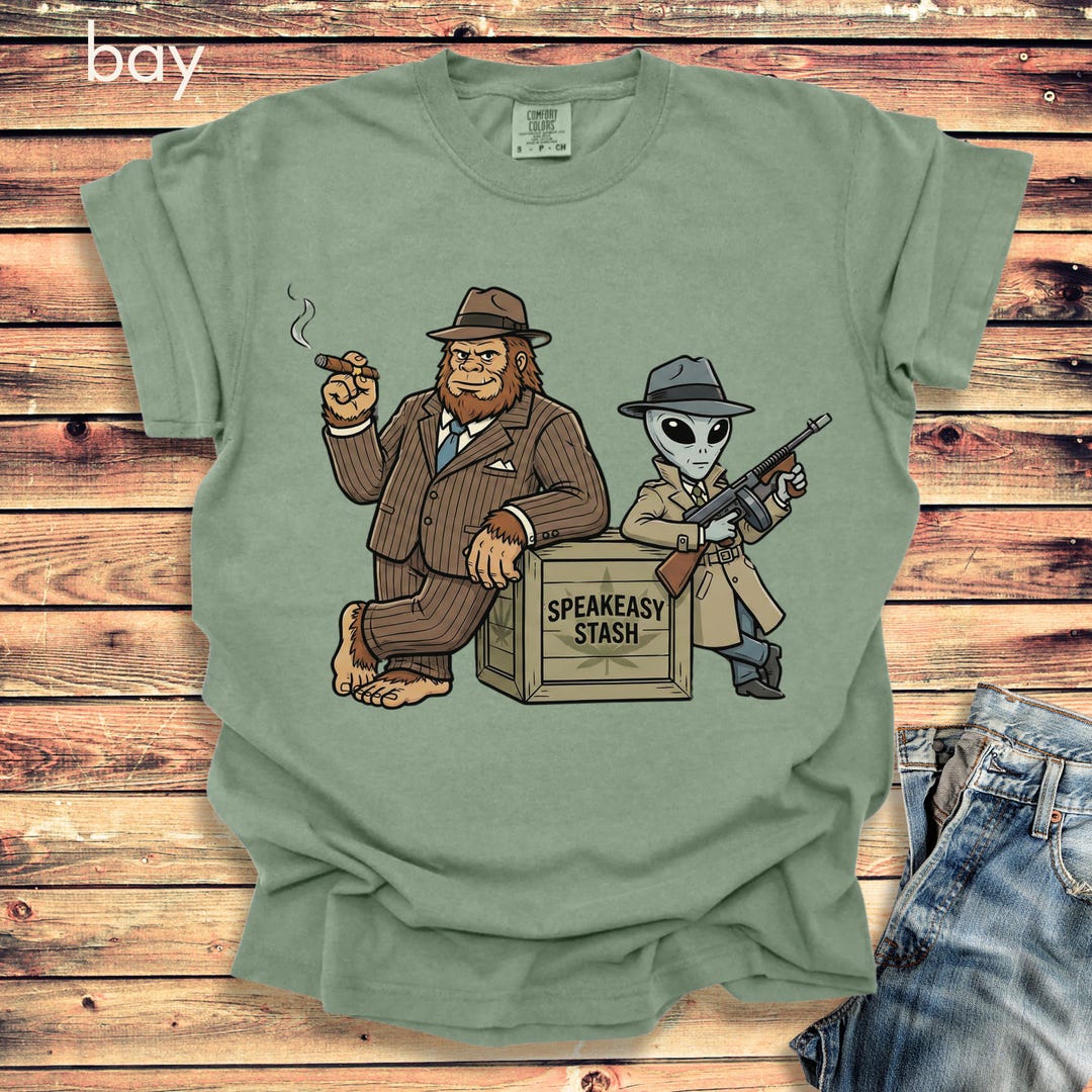 Bigfoot and Alien Gangsters Shirt | Cryptid 420 Mobsters Comfort Colors ...