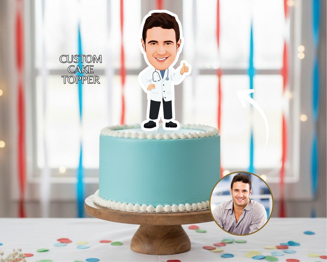 Printable Doctor Cake Toppers Custom Portrait Personalized Birthday ...