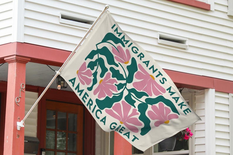 Immigrants Make America Great House Flag, No Human is Illegal ...