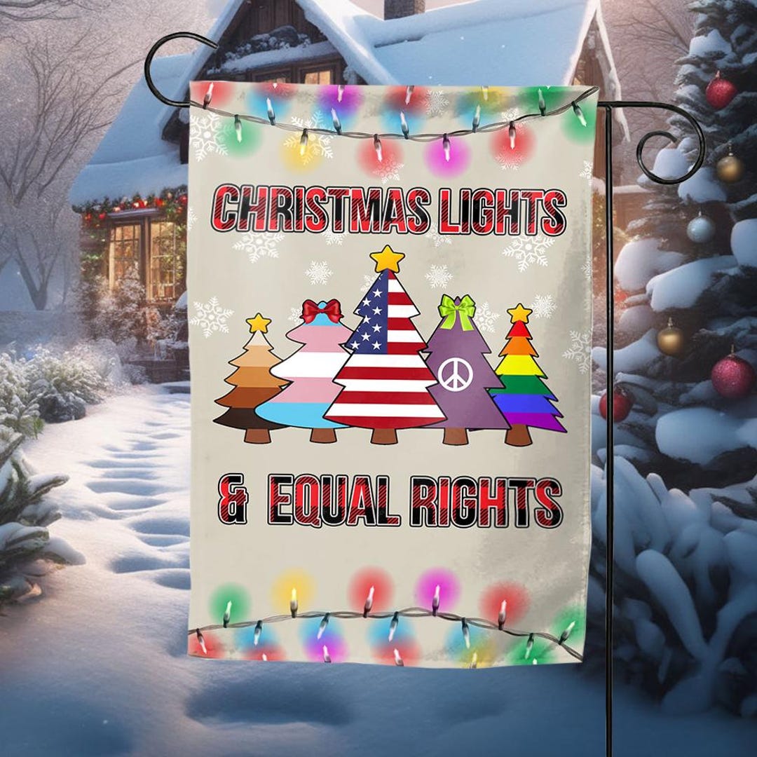 Christmas Lights & Equal Rights Flag, Double Sided Flag, Kindness Flag ...