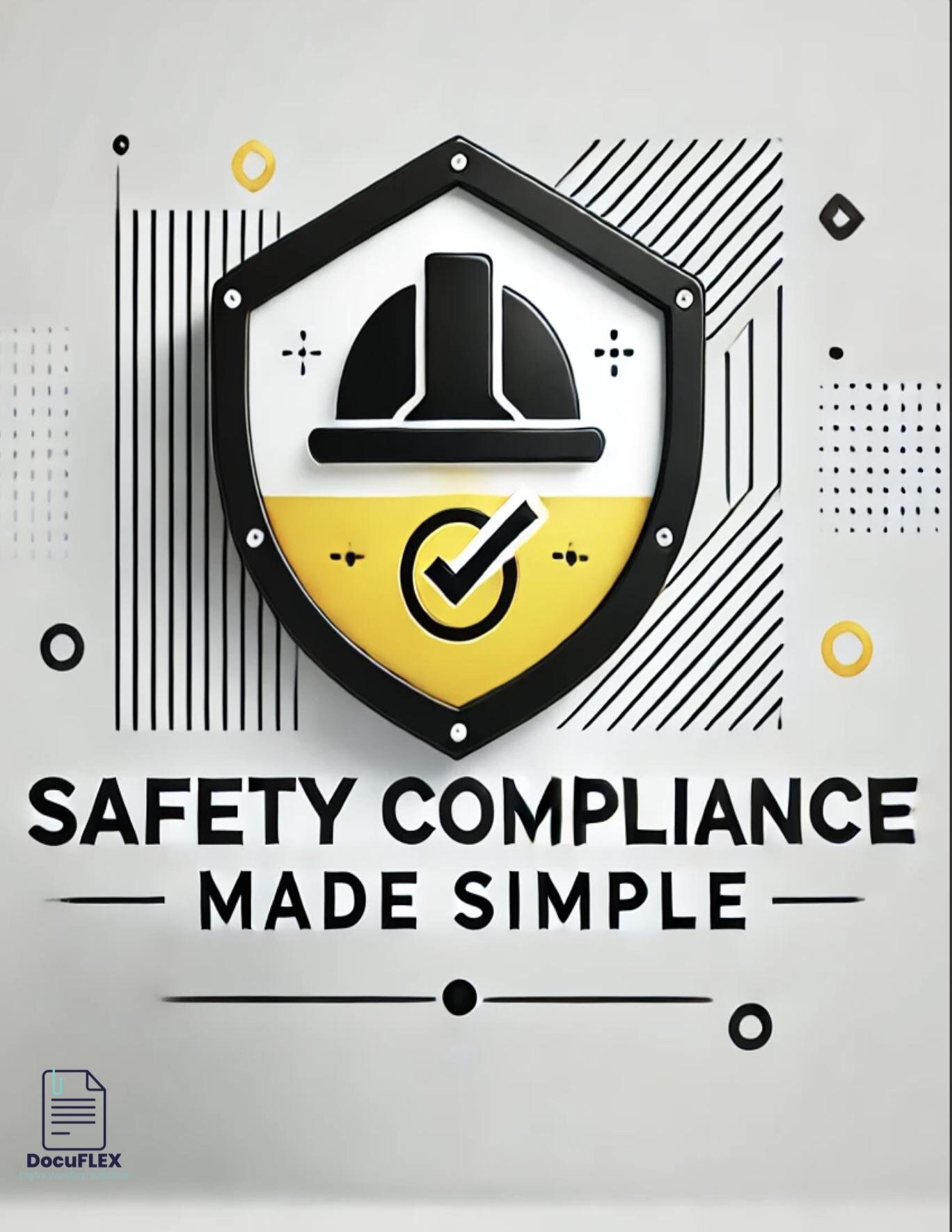 Safety Compliance Made Simple : A Guide for Small Construction ...