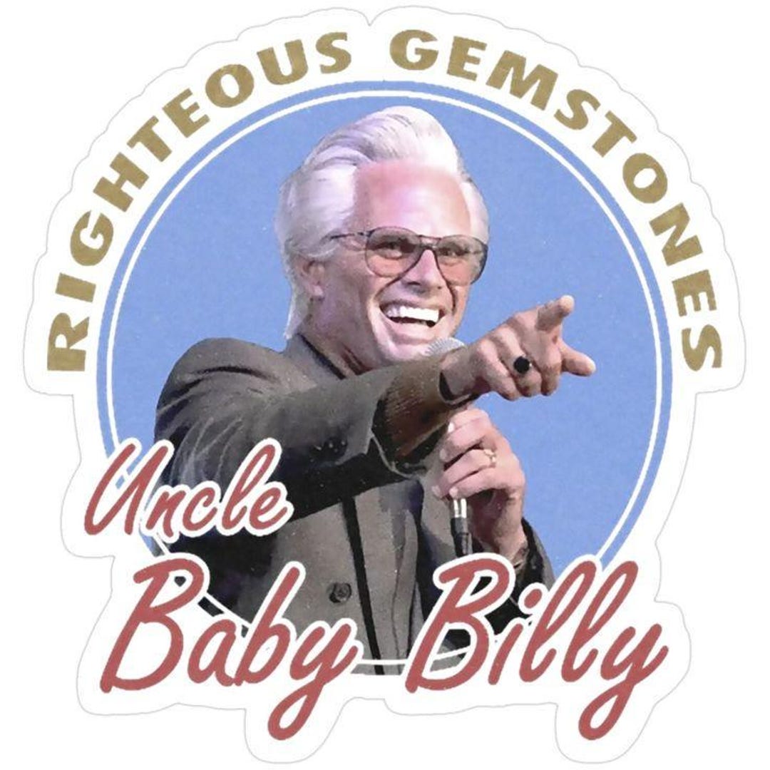 Uncle Baby Billy Sticker, Bible Bonkers Sticker, Go Outside Nerd, the ...