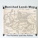 Banished Lands Map Scroll: the Faithful and the Fallen, Malice Book ...