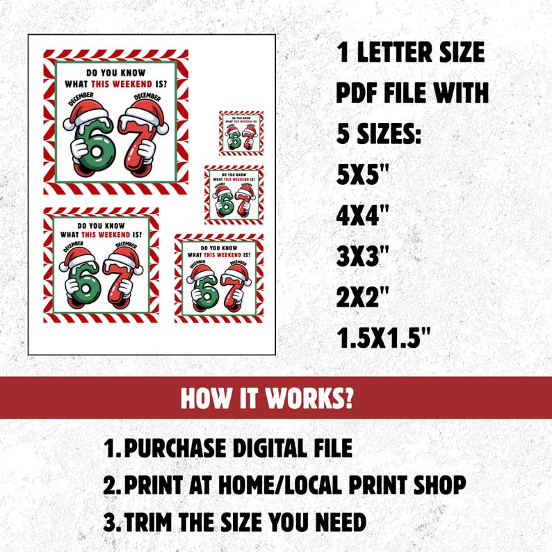 6 7 Printable Elf Prop, Six Seven Meme Christmas, Trending 67 Weekend Sign, December 6th 7th ...