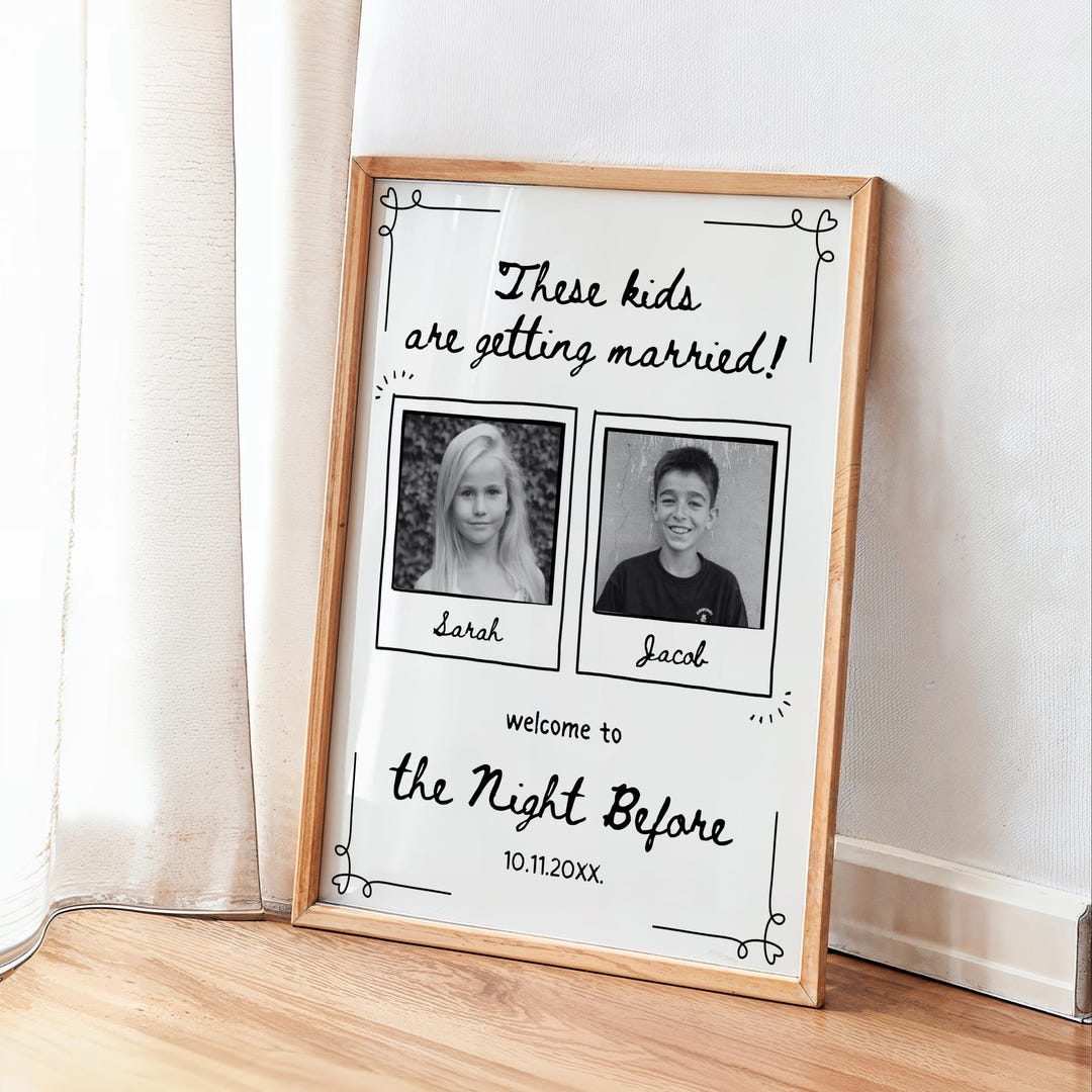 These Kids Are Getting Married Sign, the Night Before, Rehearsal Dinner ...
