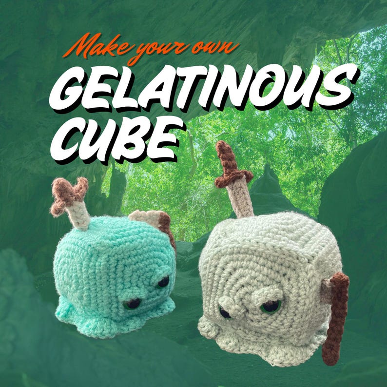 Crochet Guide | Gelatinous Cube Pattern | Make Your Own Mythical ...