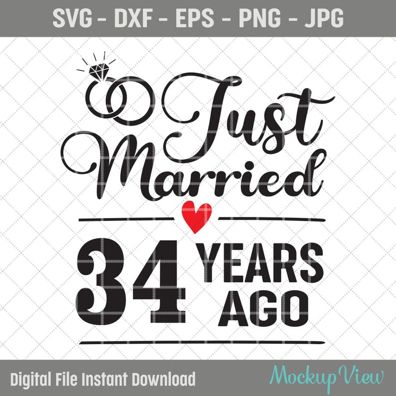 Just Married 34 Years Ago SVG, 34th Wedding Anniversary Gift for Wife ...
