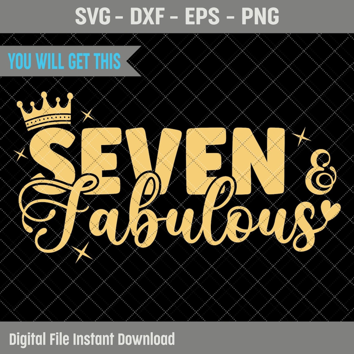 Seven & Fabulous Birthday SVG It's My Seventh Birthday Svg, Seven Year ...