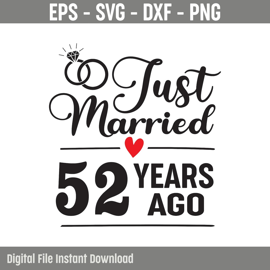 Just Married 52 Years Ago SVG, 52nd Wedding Anniversary Gift for Wife ...