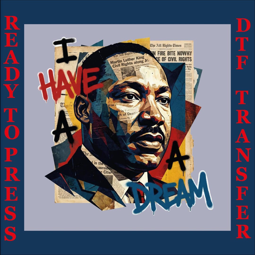 Civil Rights Leader DTF Transfer: I Have a Dream Ready to Press, Black ...