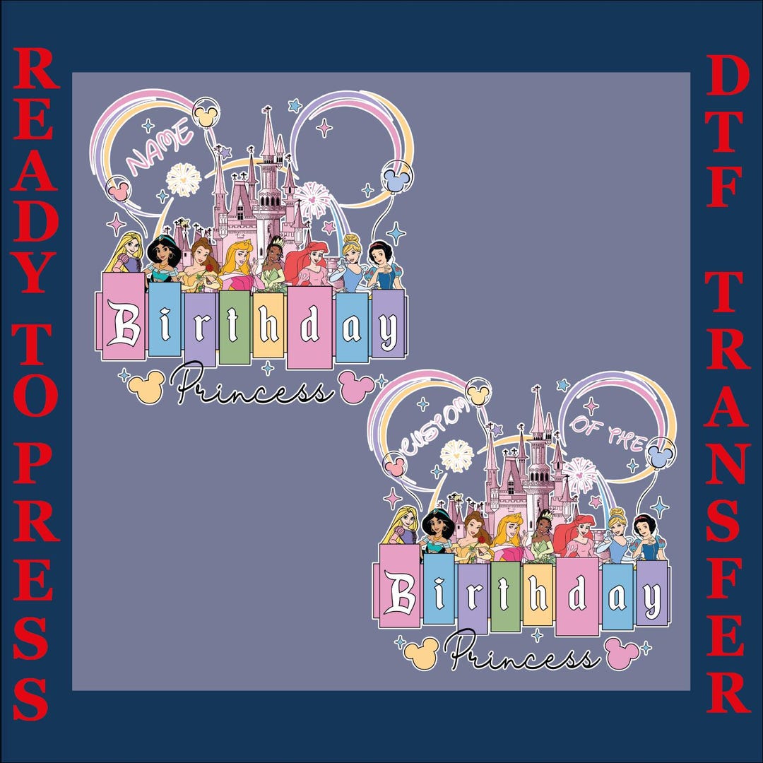 Custom Birthday DTF Transfer: Princess Party Apparel - Etsy