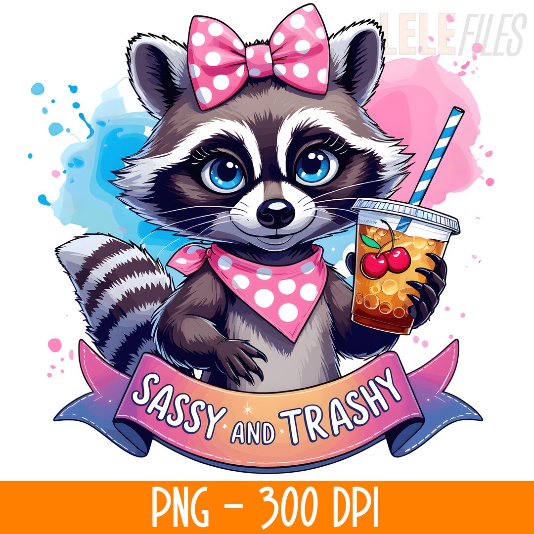 Sassy Raccoon, Sassy and Trashy Png, Raccon Clipart Png, Funny Raccoon ...