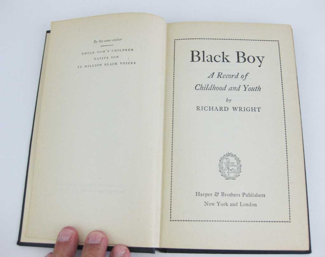 Black Boy by Richard Wright 1945 Hardcover Early Printing Harper ...