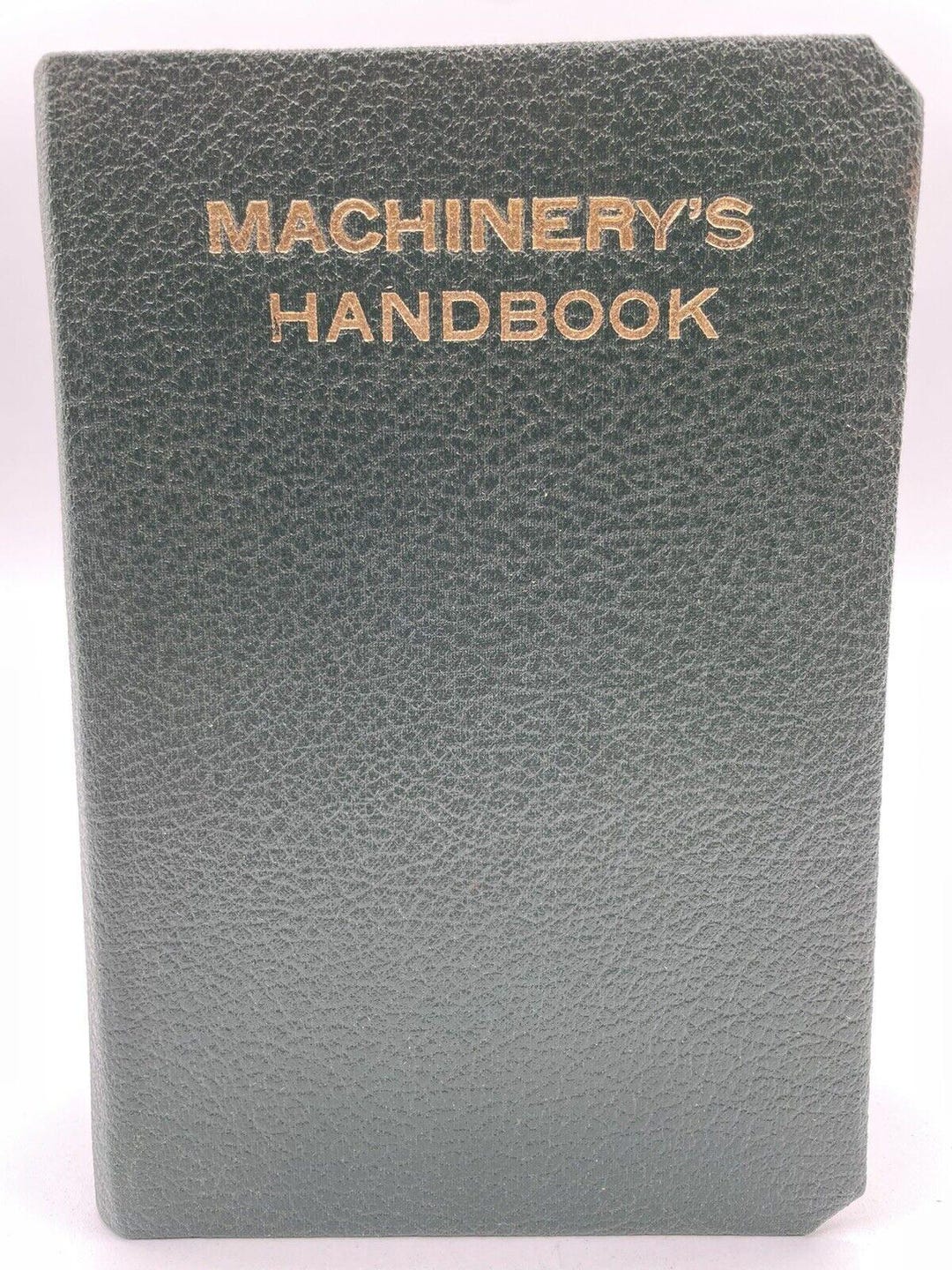 Machinery's Handbook 1946 Custom Bound With Initials 13th Edition ...
