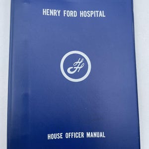 Henry Ford Hospital House Officer Manual 1975 Rare 86 Pages Detroit ...