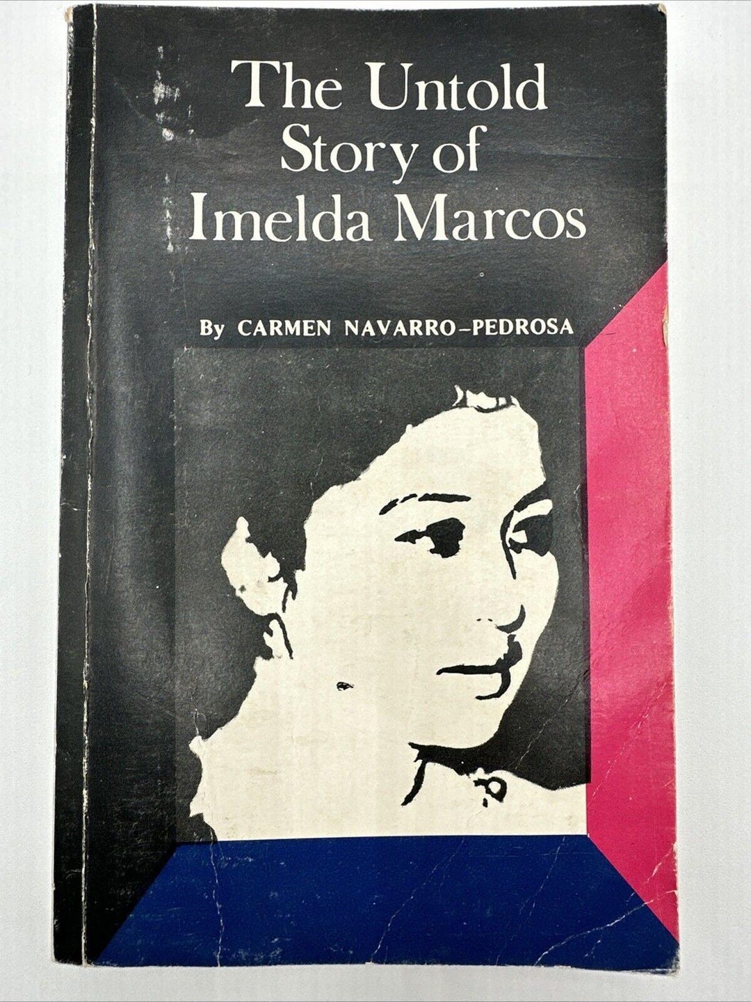 The Untold Story of Imelda Marcos Carmen Navarro Pedrosa Paperback 1986 ...