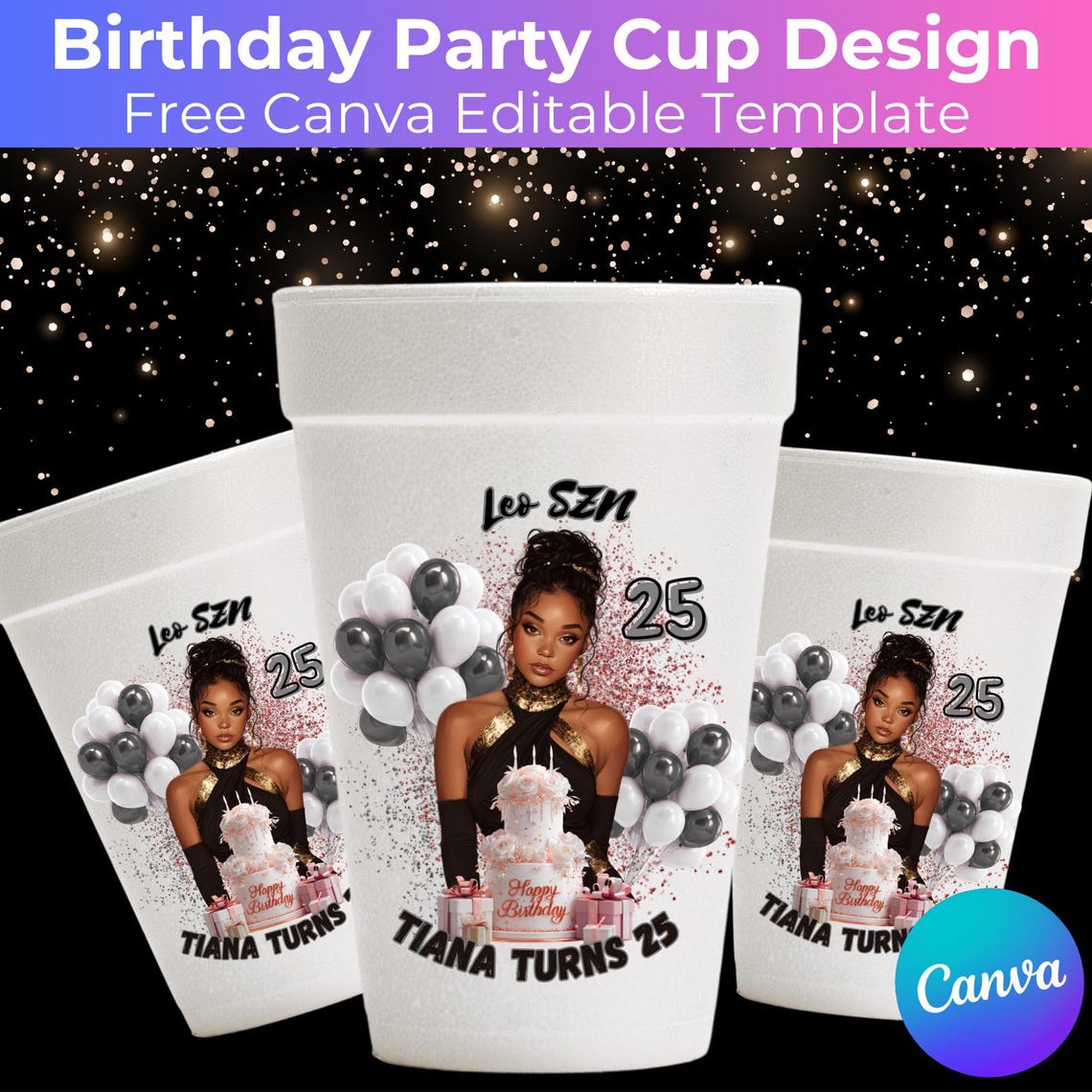 Birthday Editable Party Cup Template, Customizable Styrofoam Cup Canva ...