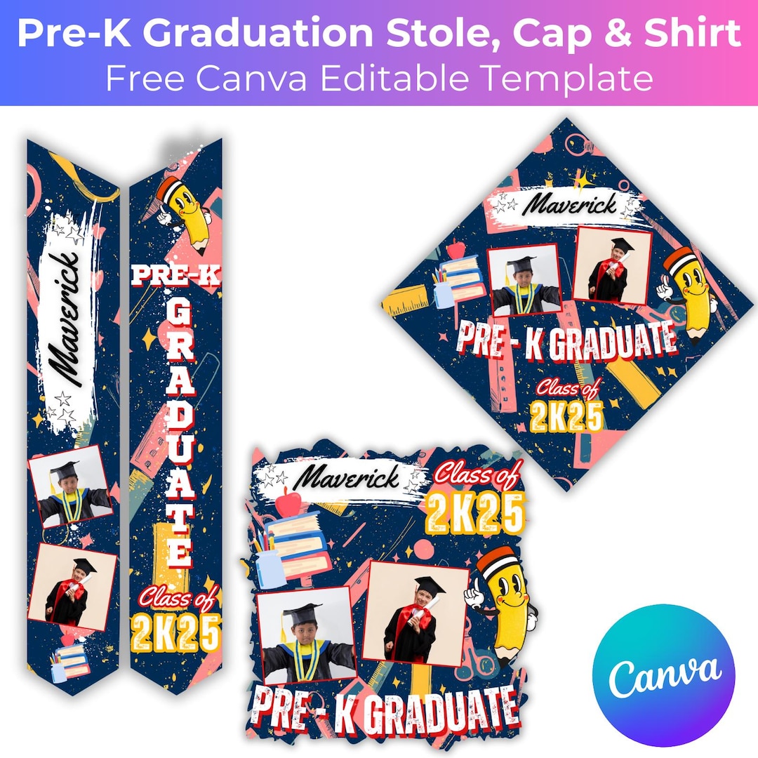 Pre-k Graduation Stole, Cap & Shirt Topper Template, Grad 2025 Canva ...
