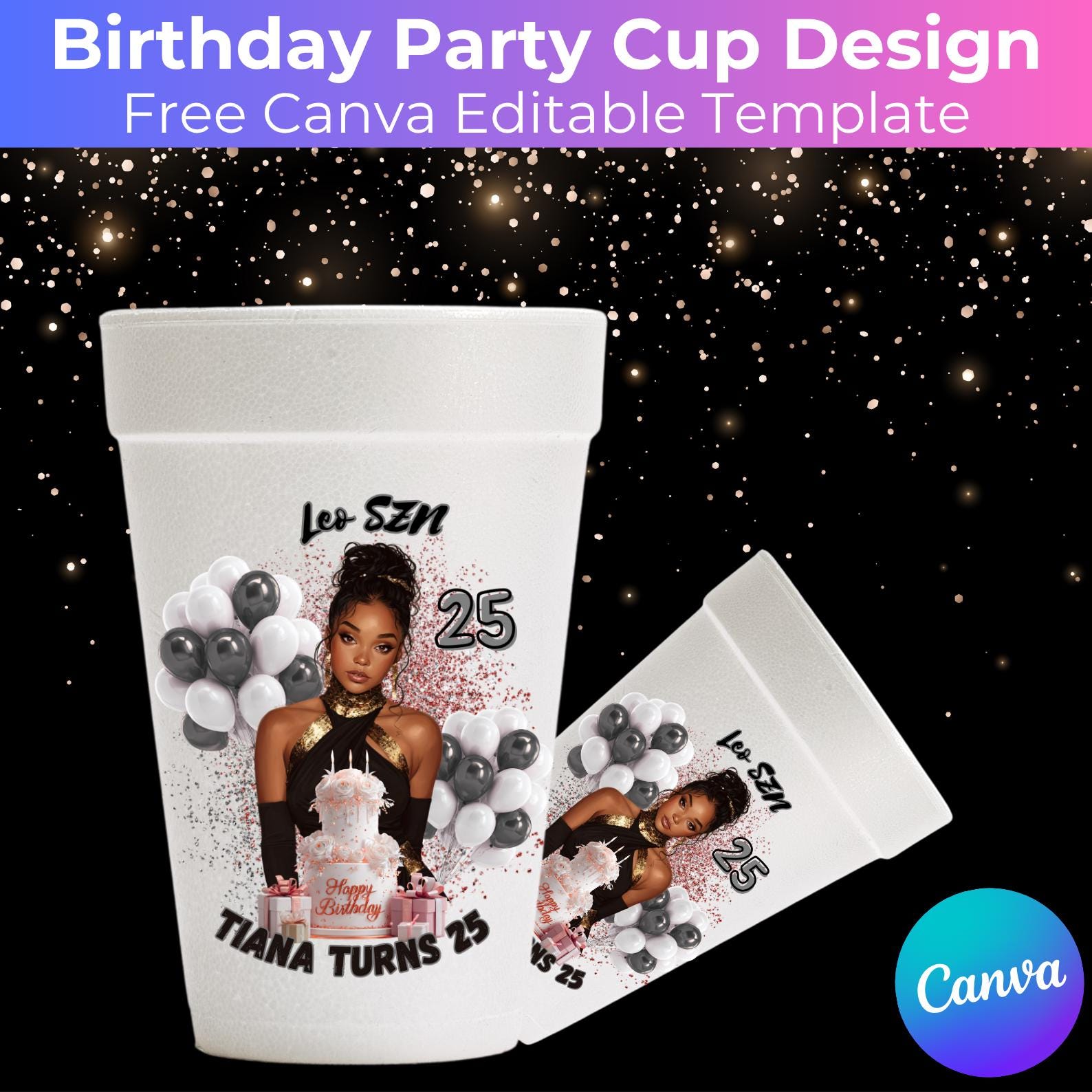 Birthday Editable Party Cup Template, Customizable Styrofoam Cup Canva ...