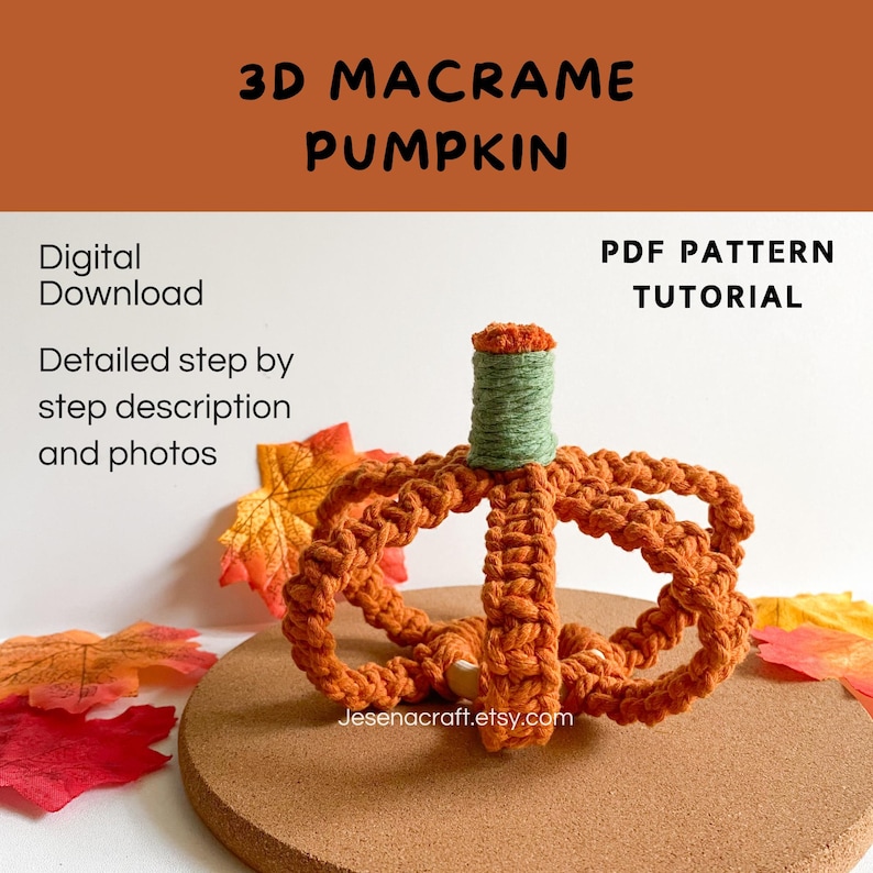 PDF Pattern 3D Macrame Pumpkin Tutorial | Macrame DIY | Halloween and ...