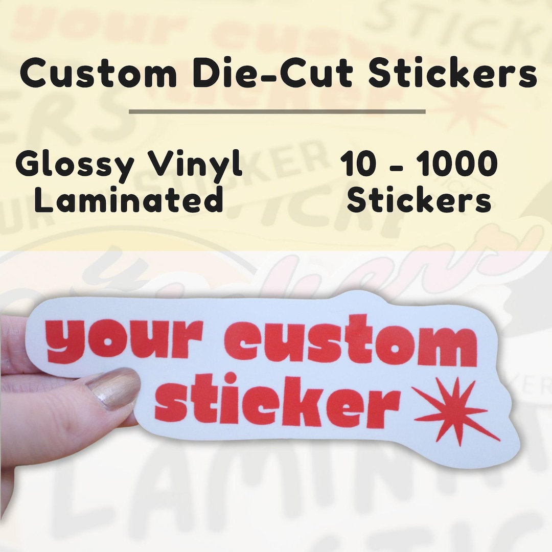 Custom Vinyl Stickers / Glossy Vinyl Stickers / Die Cut Waterproof ...