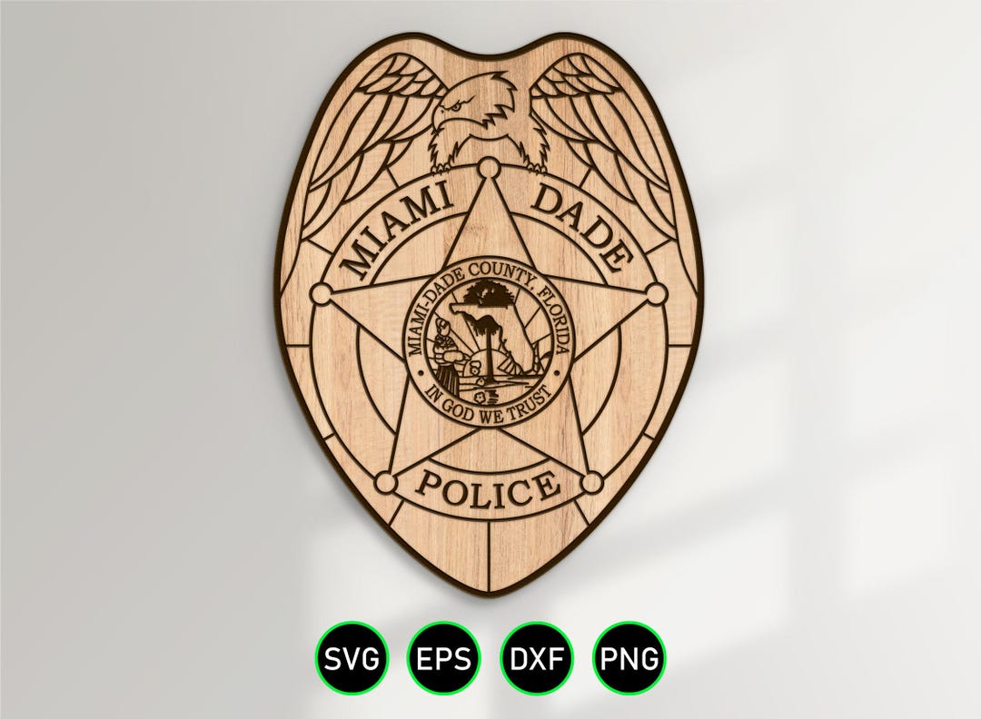 Miami Dade Florida Police Badge SVG Vector Files Made for Cnc, Laser ...