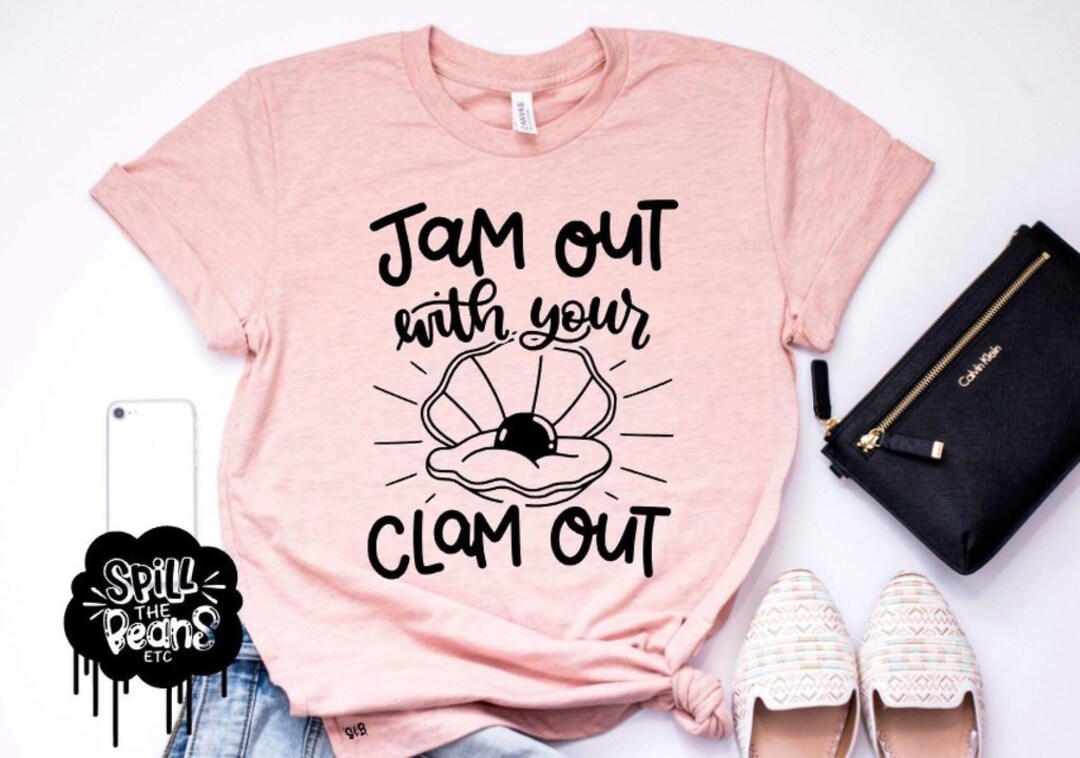 Jam Out With Your Clam Out, Funny Graphic Tee, Workout Shirt, Women's ...