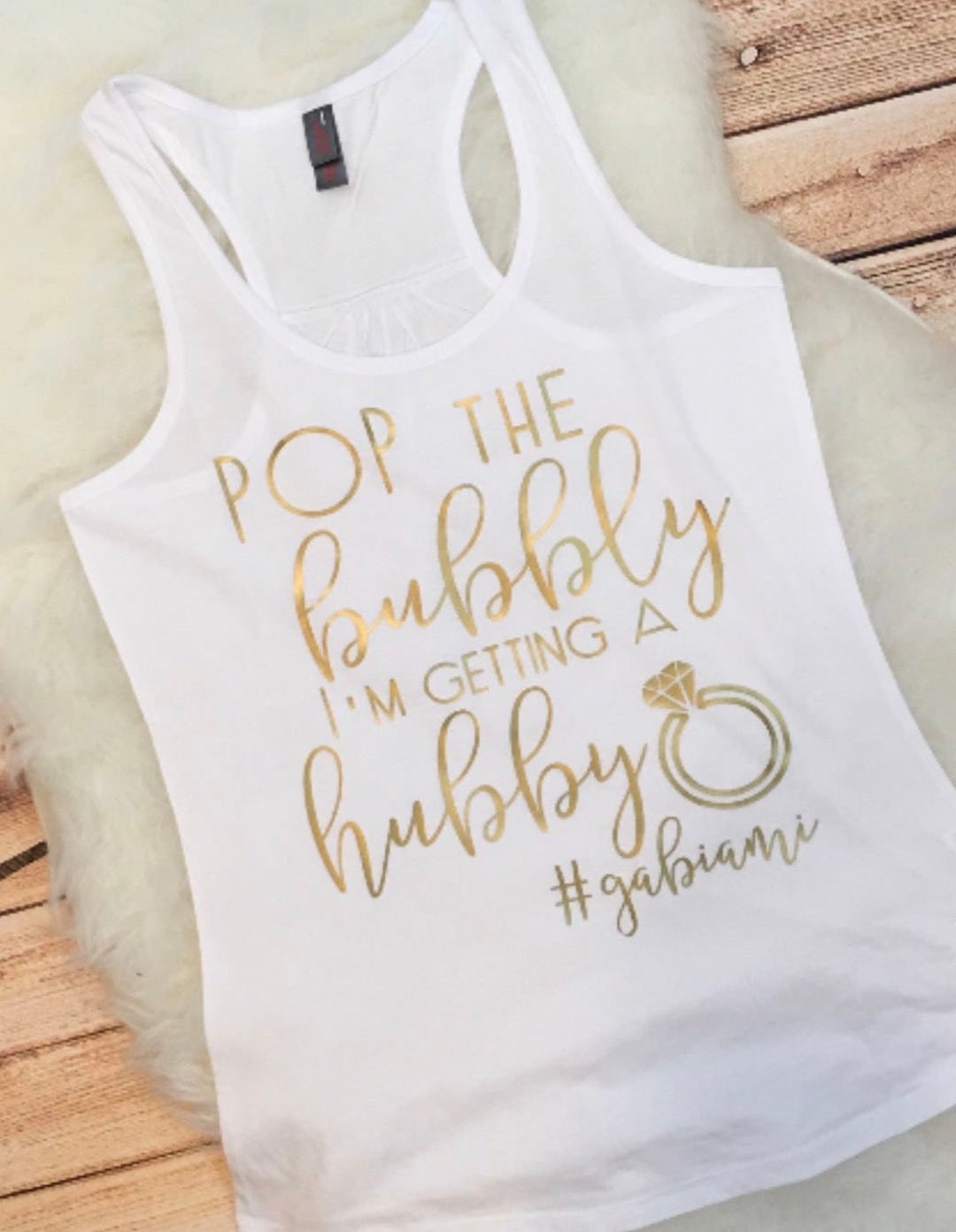 Bachelorette Party Tank Top He Popped The Question So Were Poppin