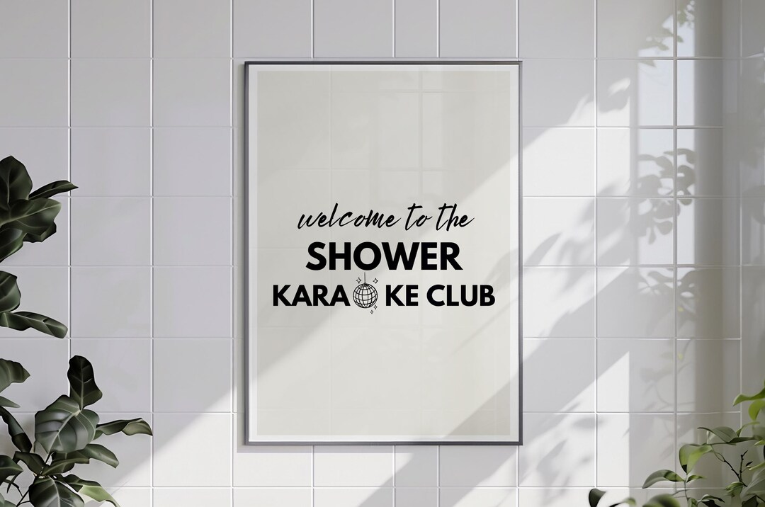 Welcome to the Shower Karaoke Club Typography Print - Funny Wc Art ...