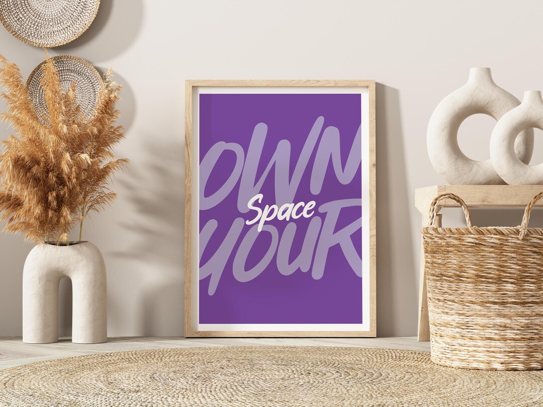 Own Your Space Art | Inspirational Wall Decor | Motivational Poster ...