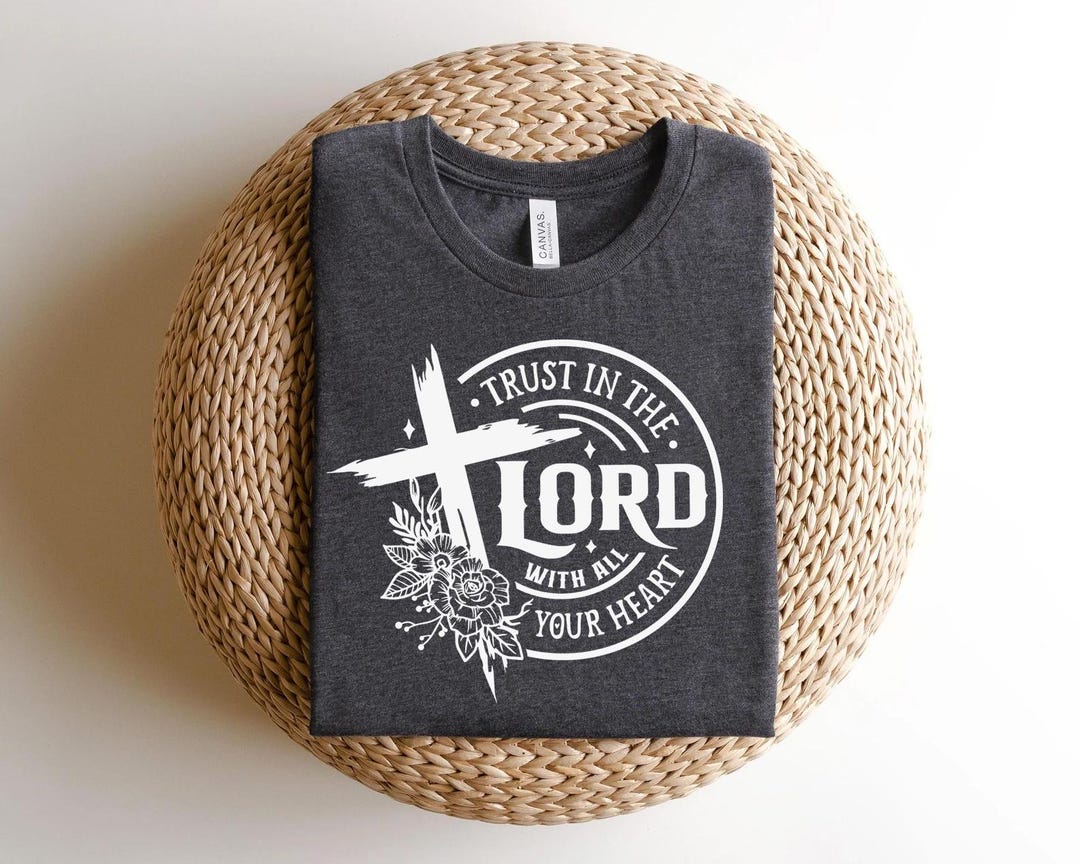 Trust in the Lord Shirt, Christian Faith Badge Tee, Cross Floral ...