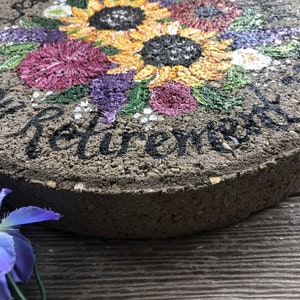 Hand Painted Retirement Stepping Stone: Floral Garden Decor ...