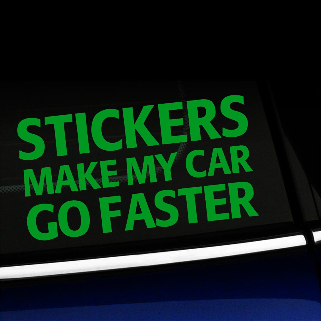 Stickers Make My Car Go Faster Decal - Etsy