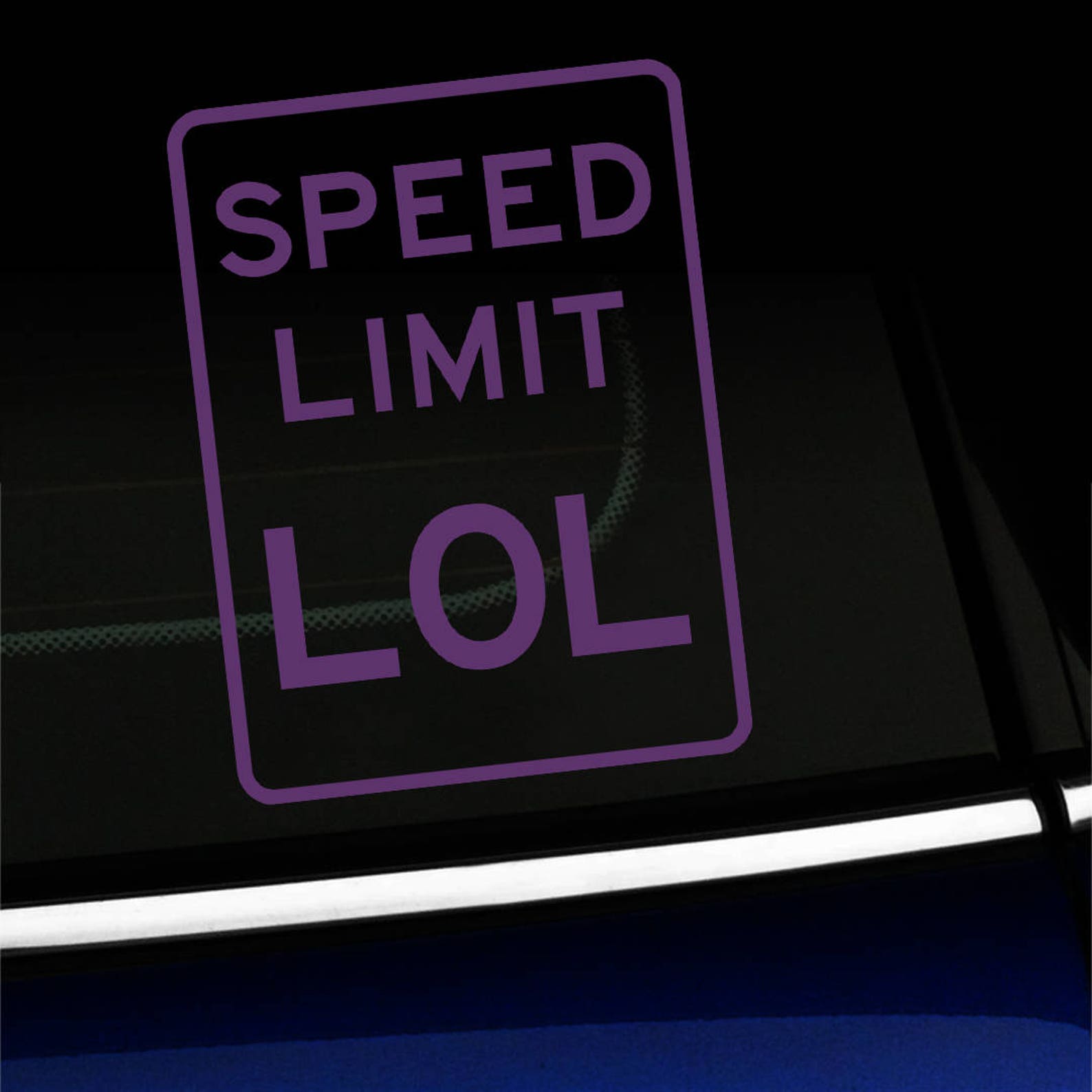Speed Limit LOL Decal | Etsy
