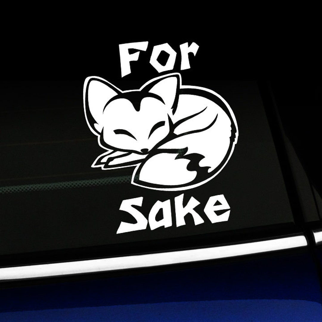 For Fox Sake - Decal - Etsy