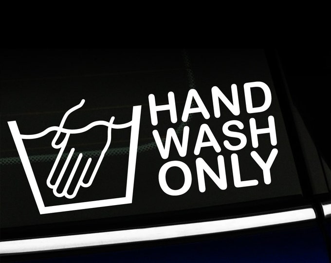 Hand Wash Only Decal Choose Your Color - Etsy