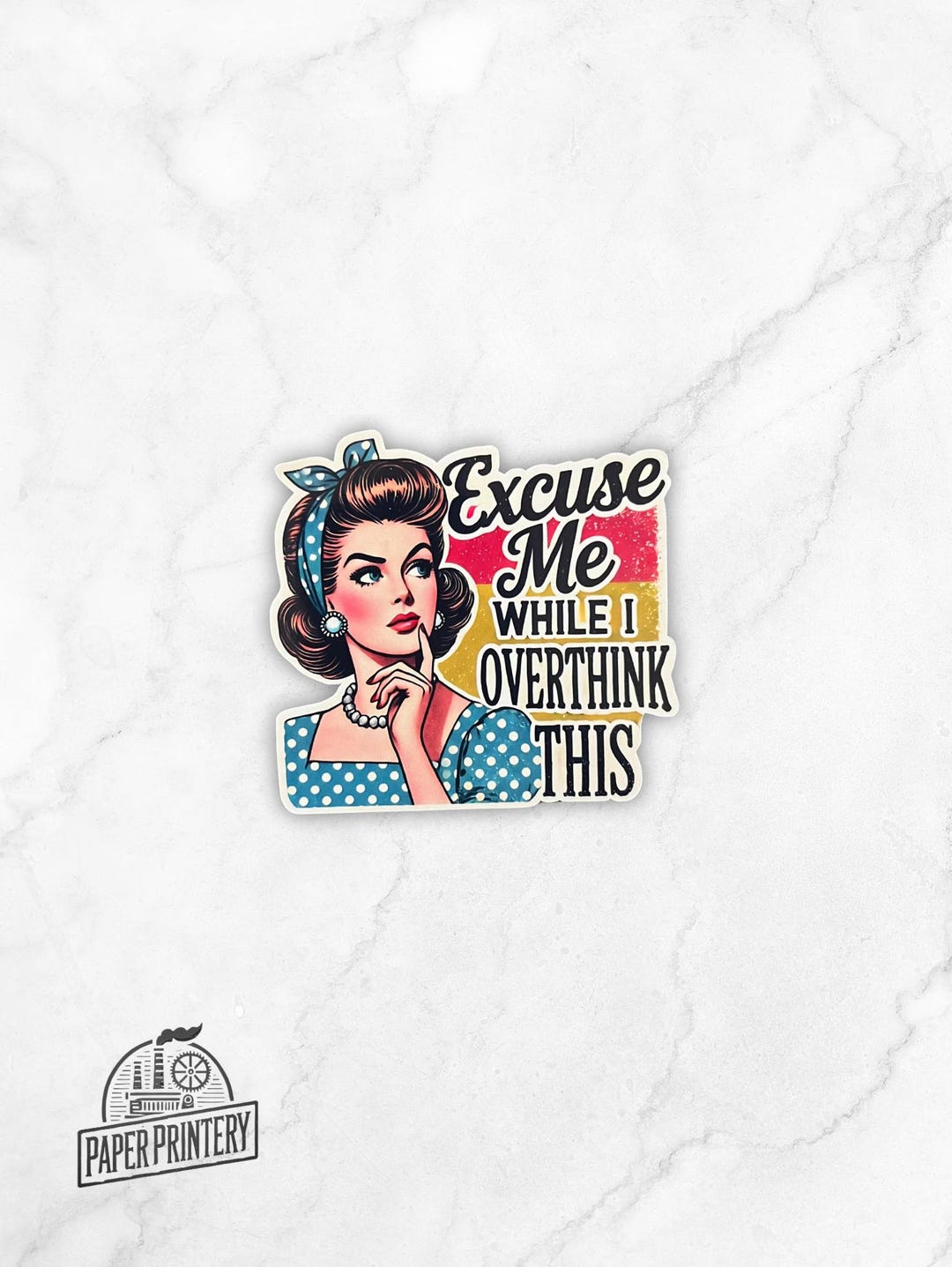 Excuse Me While I Overthink This Sticker, Vintage Retro Woman Magnet ...