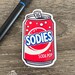 Funny Sodies Sticker or Magnet - Quirky Soda Pop Design Inspired by ...