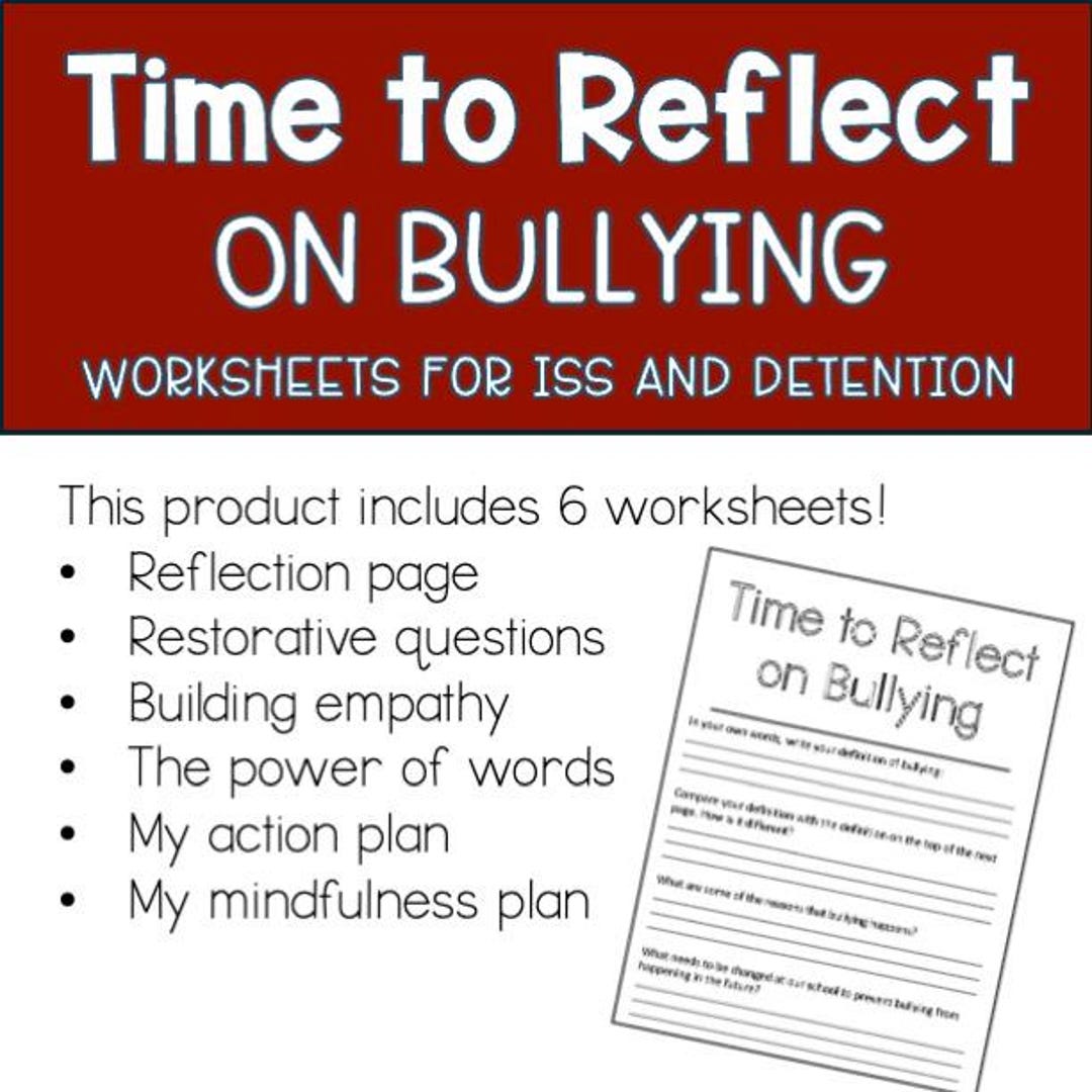 Time to Reflect on Bullying Worksheets - for In-school Suspension or ...
