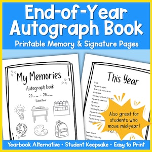 End of Year Autograph Book | Printable Yearbook Alternative | Student ...