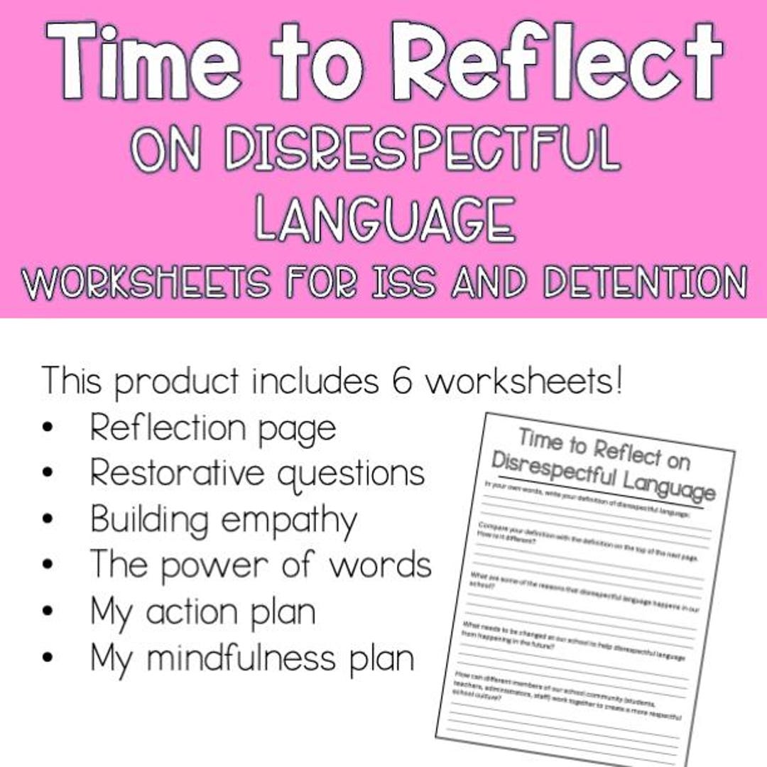 Time to Reflect on Disrespectful Language - Worksheets for ISS and ...