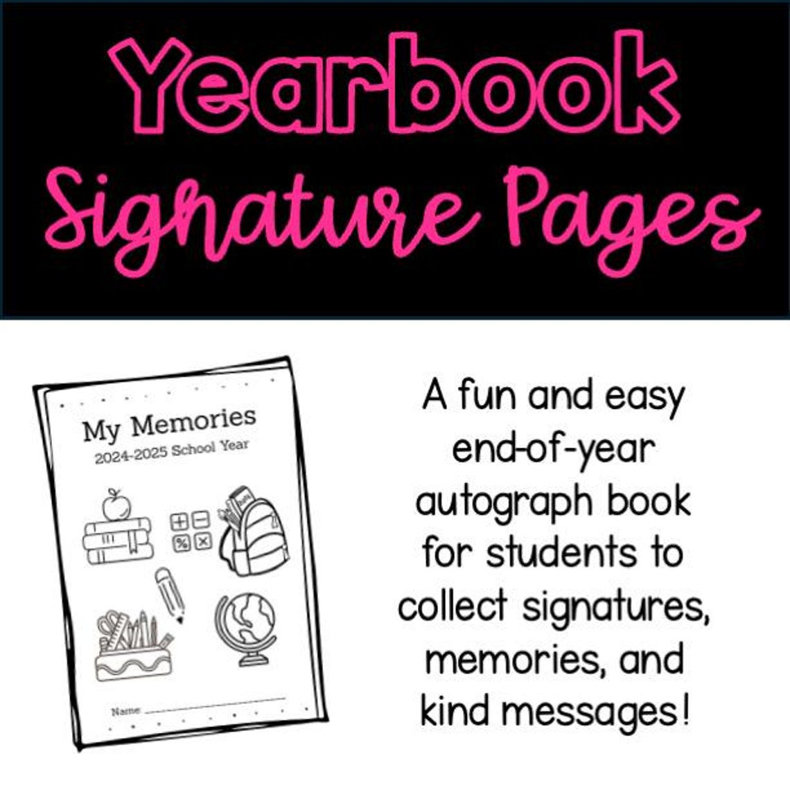 Printable End-of-year Autograph Book: Yearbook Alternative for Students ...