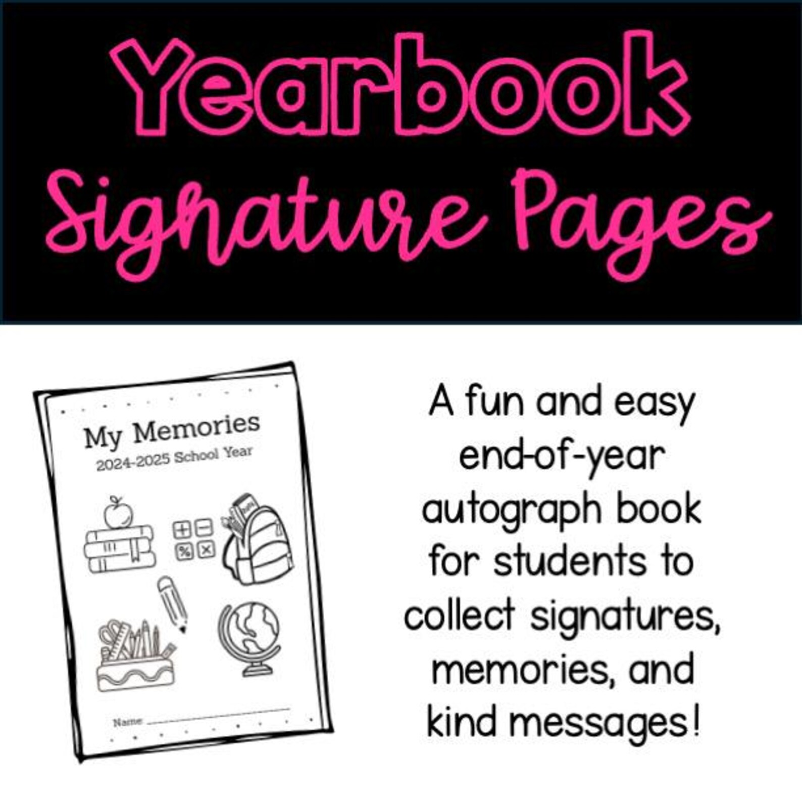 Printable End-of-year Autograph Book: Yearbook Alternative for Students ...