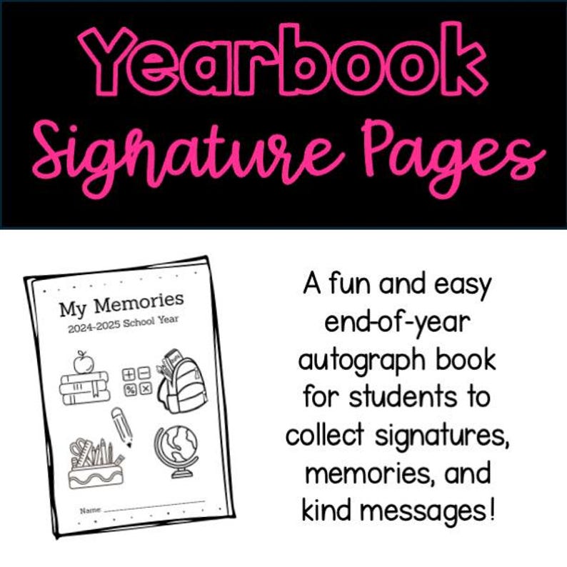 Printable End-of-year Autograph Book: Yearbook Alternative for Students ...