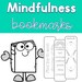 Mindfulness, Mental Health, and Self Care Bookmarks - Great for ...