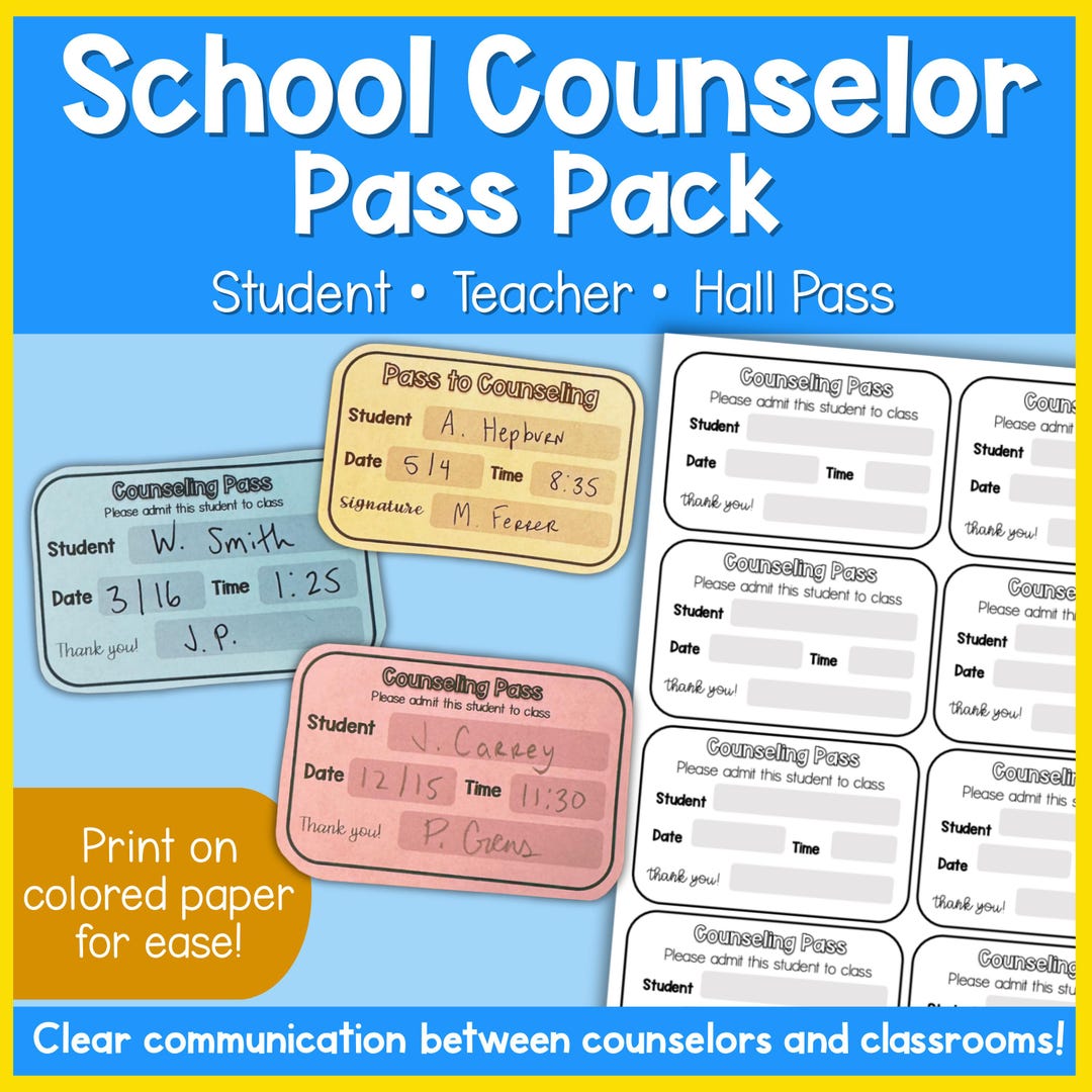 School Counselor Pass Pack | Student, Teacher & Return to Class Passes ...
