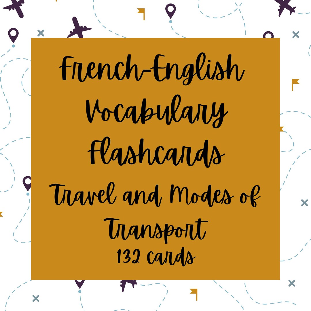 French Vocabulary Flashcards - Modes of Transport | High Quality ...