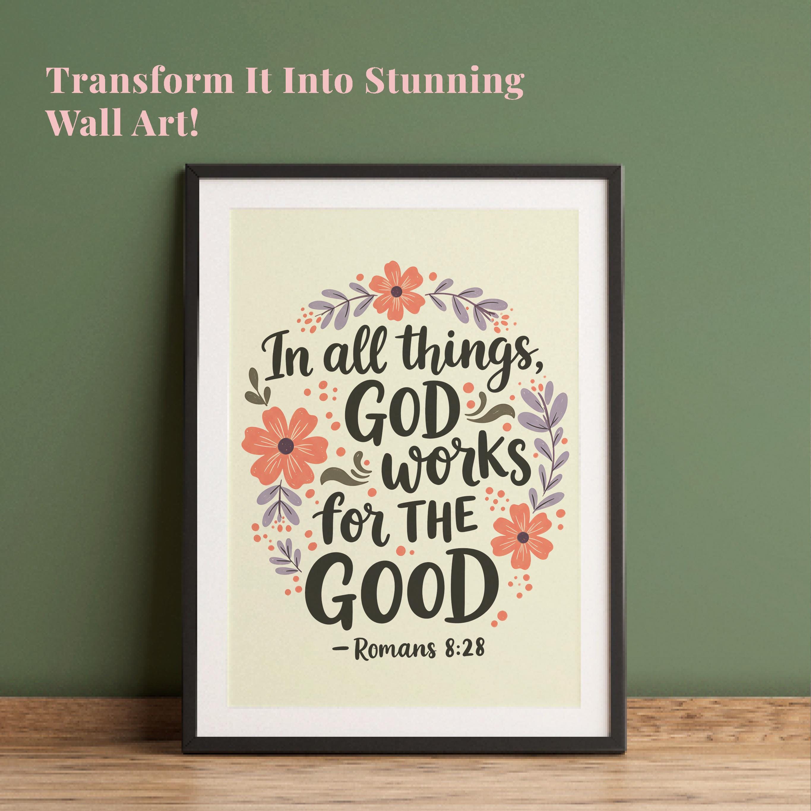 God Works for the Good PNG, Christian Lettering Sublimation, Romans 8: ...